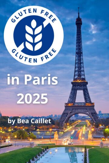 Gluten Free In Paris (with Map & Useful French Translations) - Go ...