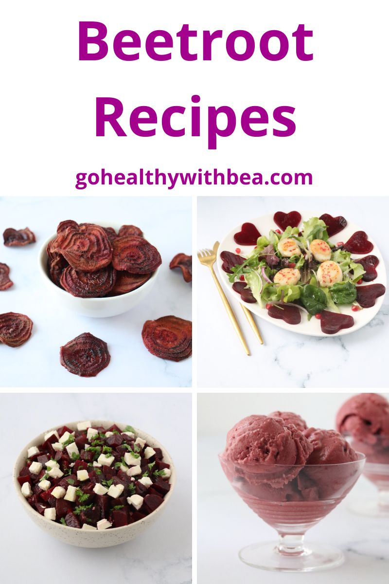 Beetroot Recipes & Complete Guide - Go Healthy With Bea