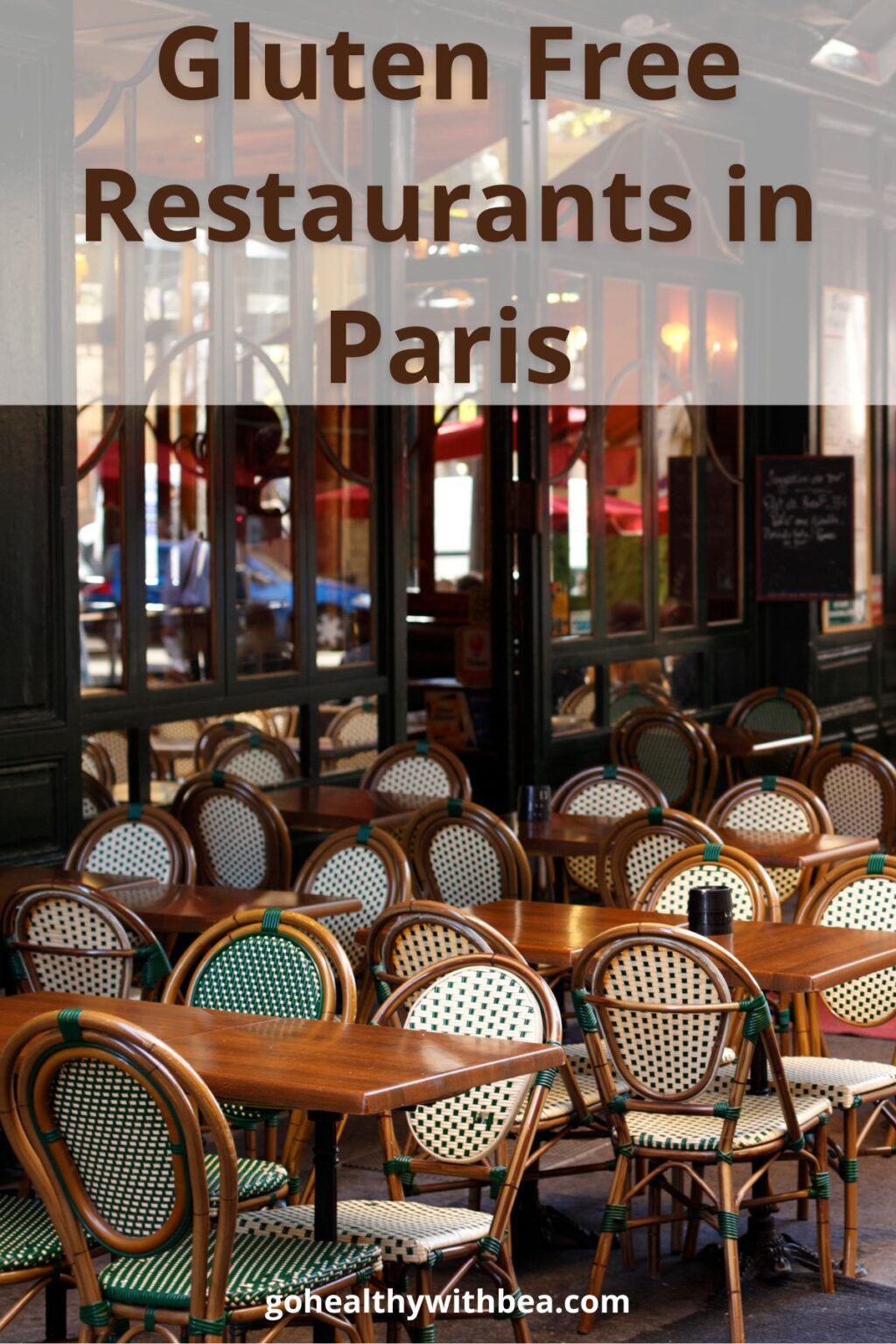 Gluten Free Restaurants in Paris (Celiac Safe Guide + Map)
