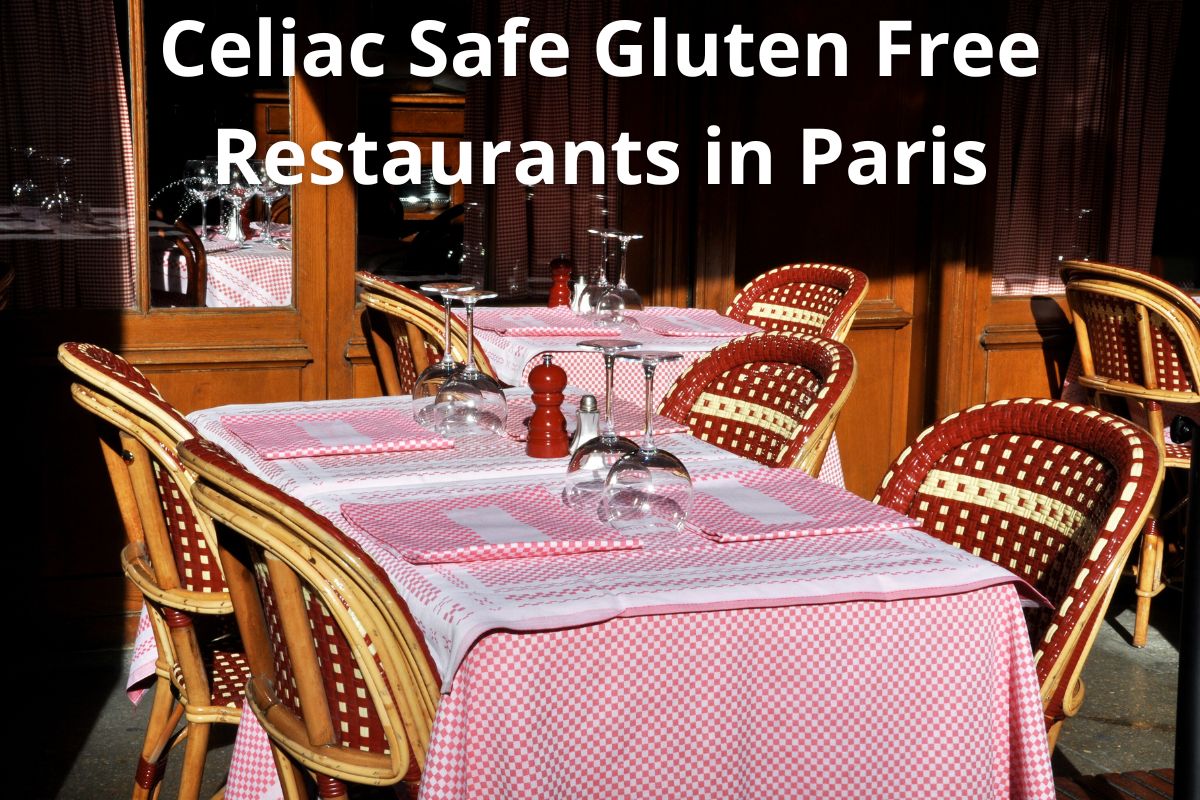 Gluten Free Restaurants in Paris (Celiac Safe Guide + Map)